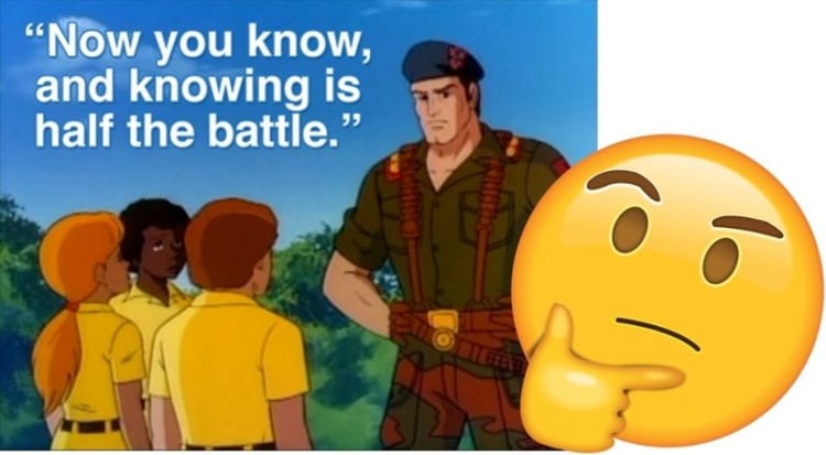 The GI Joe Fallacy: The Disparity Between Our Knowledge and Behaviour
